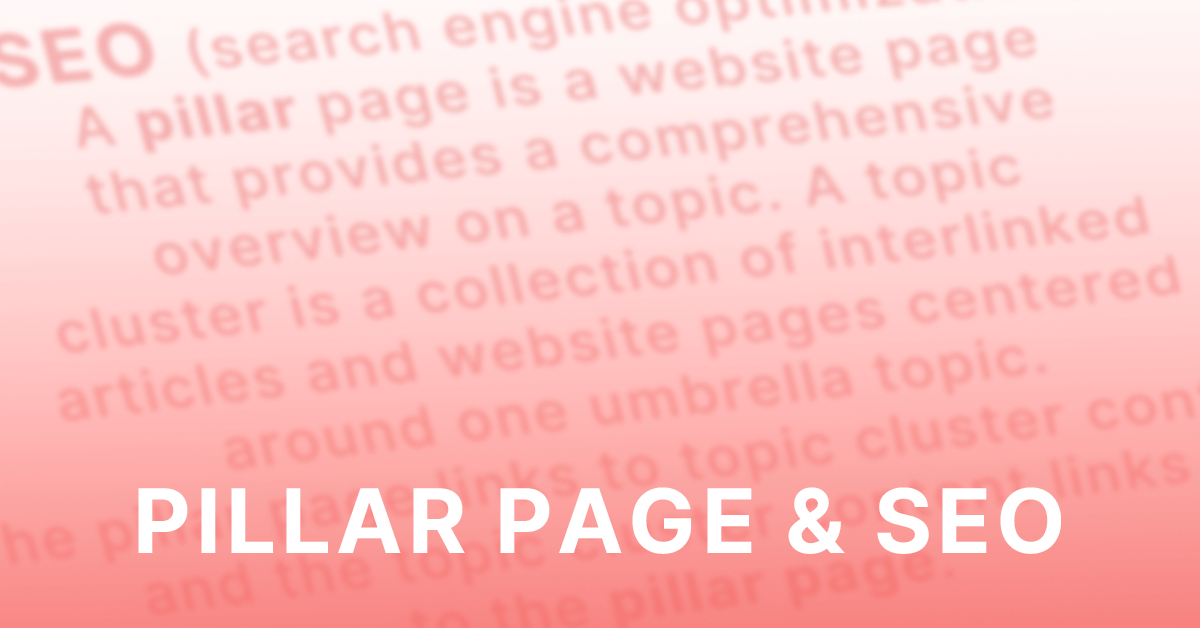 Pillar Page: Τι Είναι και Γιατί Βοηθάει το SEO;